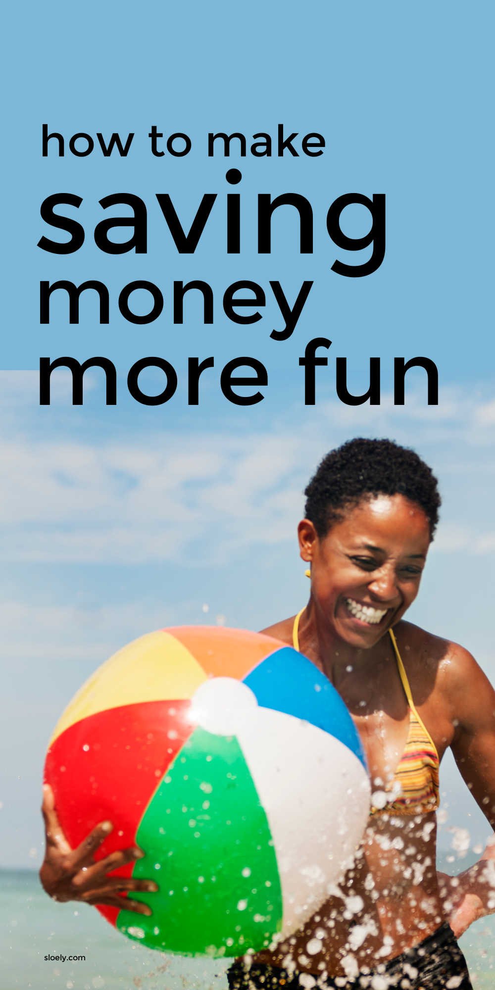 How To Make Saving Money Fun