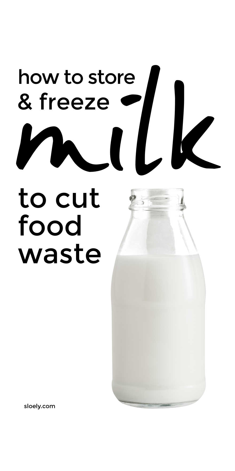 How To Store Milk To Cut Food Waste