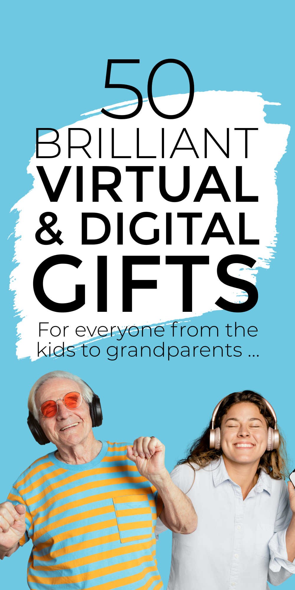 Best Digital & Virtual Gifts