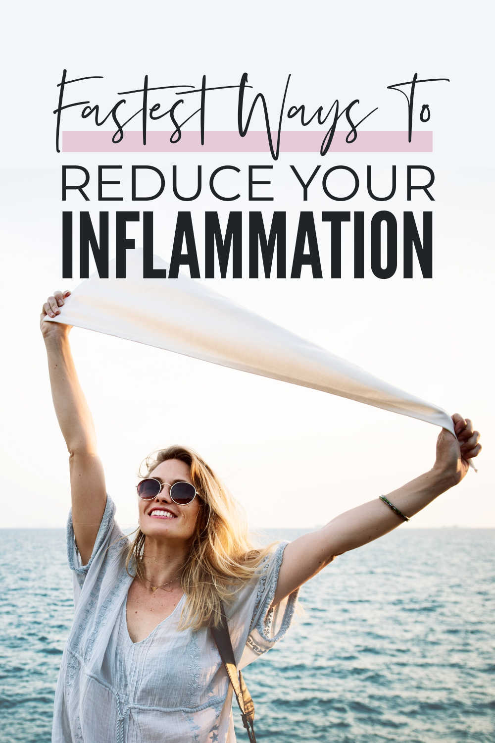 Fastest Ways To Reduce Inflammation