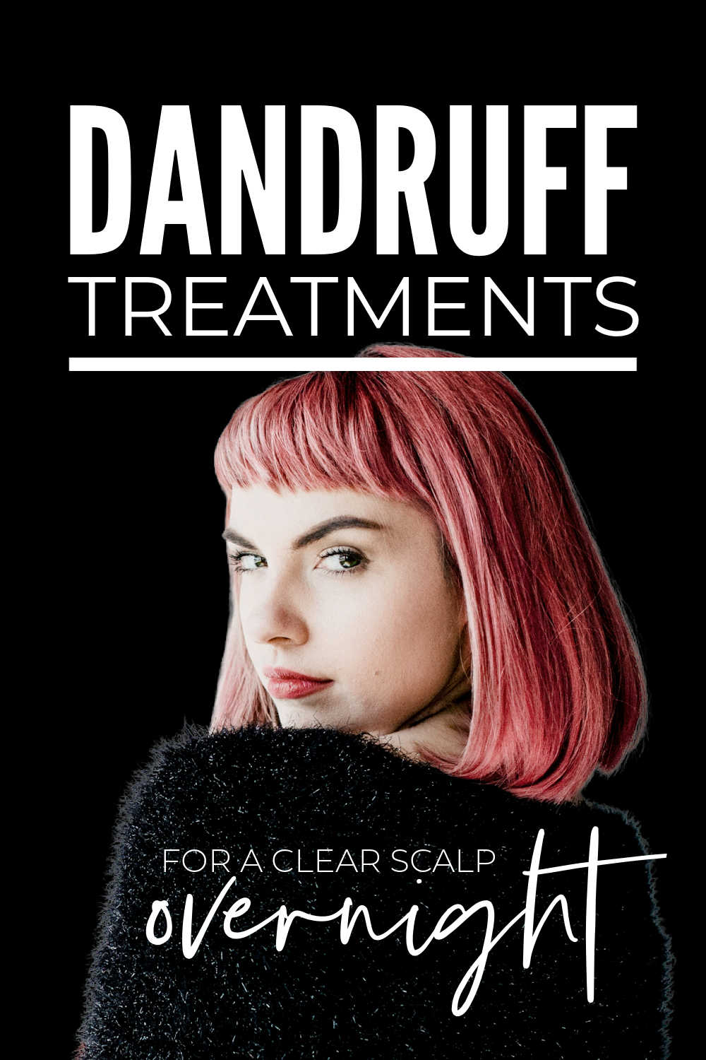 DIY Natural Dandruff Treatments
