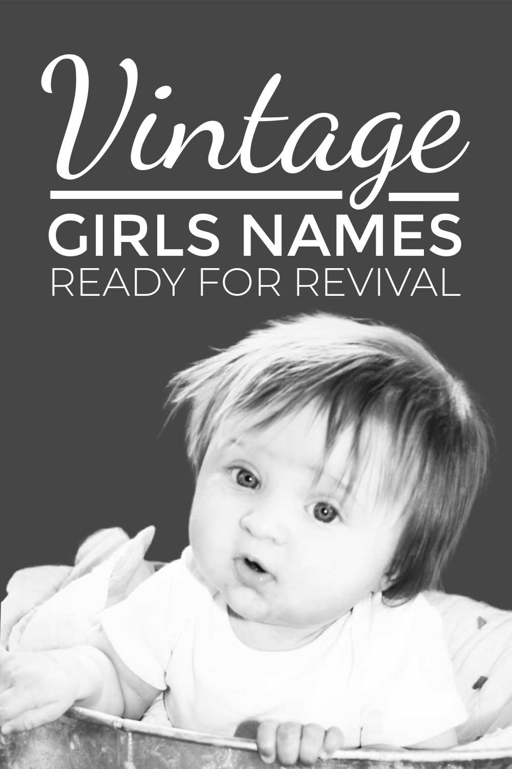 Unusual Vintage Baby Names For Girls